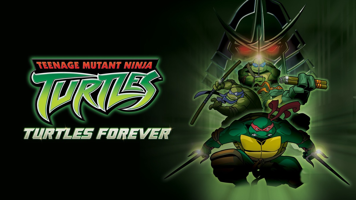 ‎Teenage Mutant Ninja Turtles: Turtles Forever - Apple TV