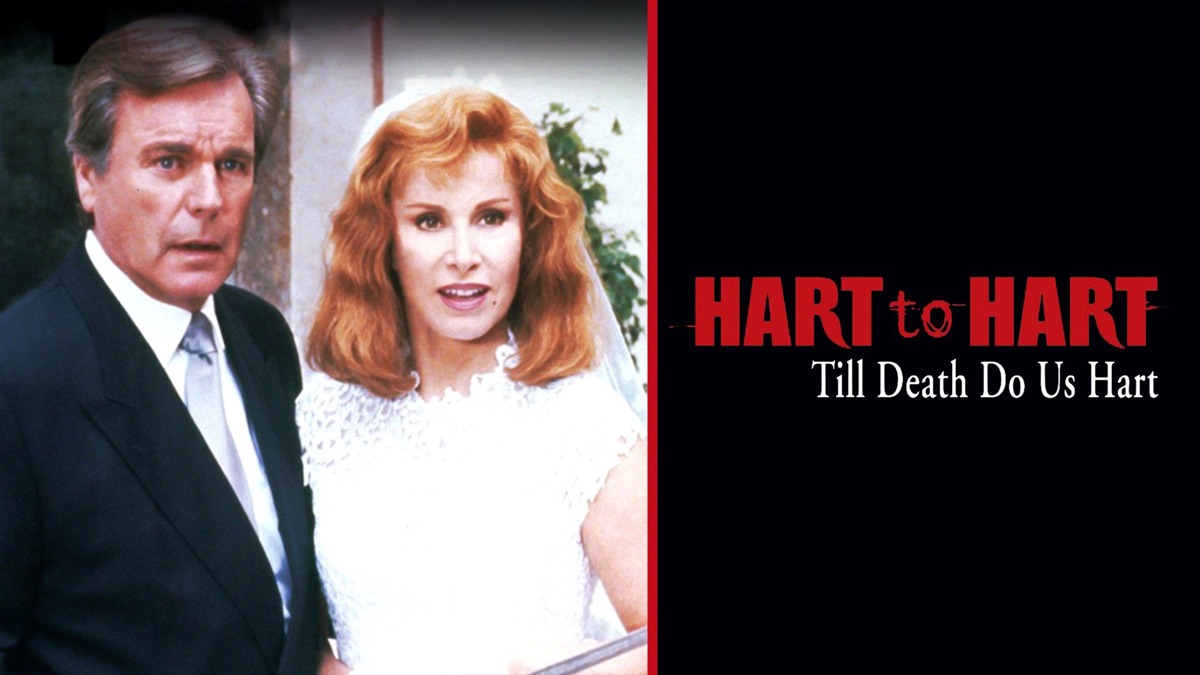 ‎Hart to Hart: Till Death Do Us Hart - Apple TV