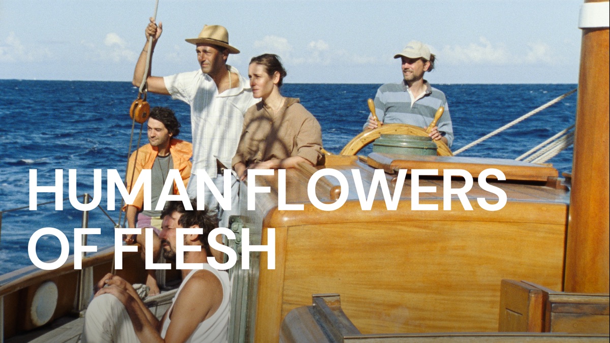 Human Flowers of Flesh - Apple TV