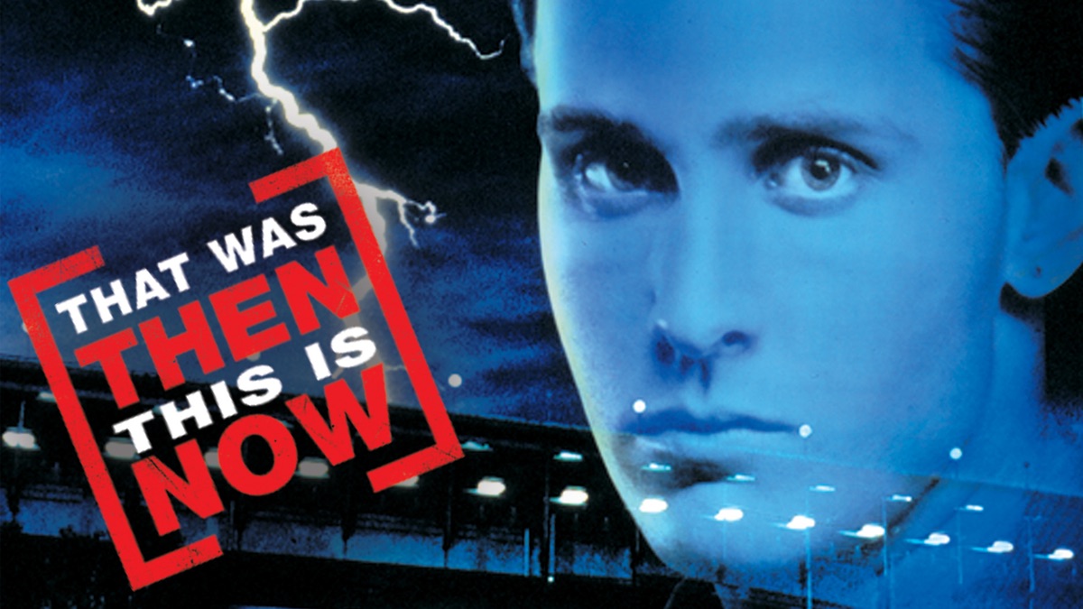 ‎That Was Then... This Is Now - Apple TV