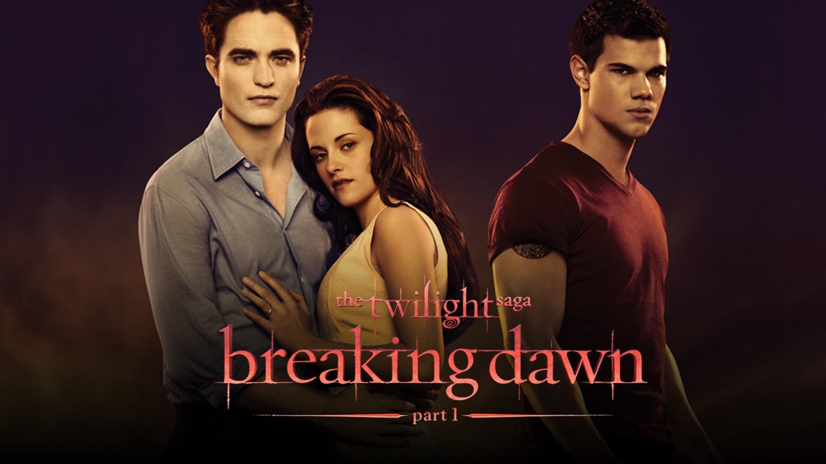 ‎The Twilight Saga: Breaking Dawn, Part 1 - Apple TV