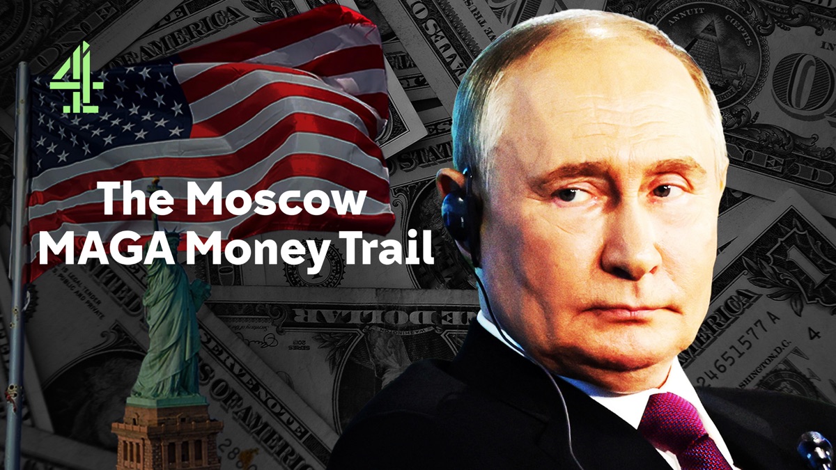 ‎The Moscow-MAGA Money Trail - Apple TV