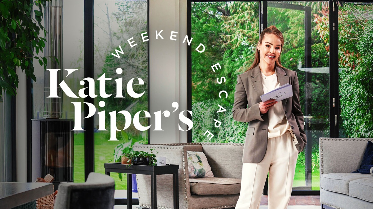 ‎Katie Piper's Weekend Escape - Apple TV