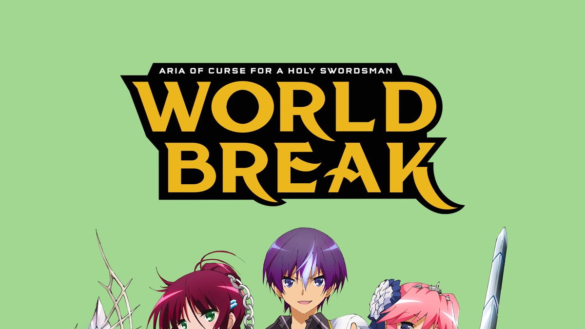 ‎World Break: Aria of Curse for a Holy Swordsman – Apple TV