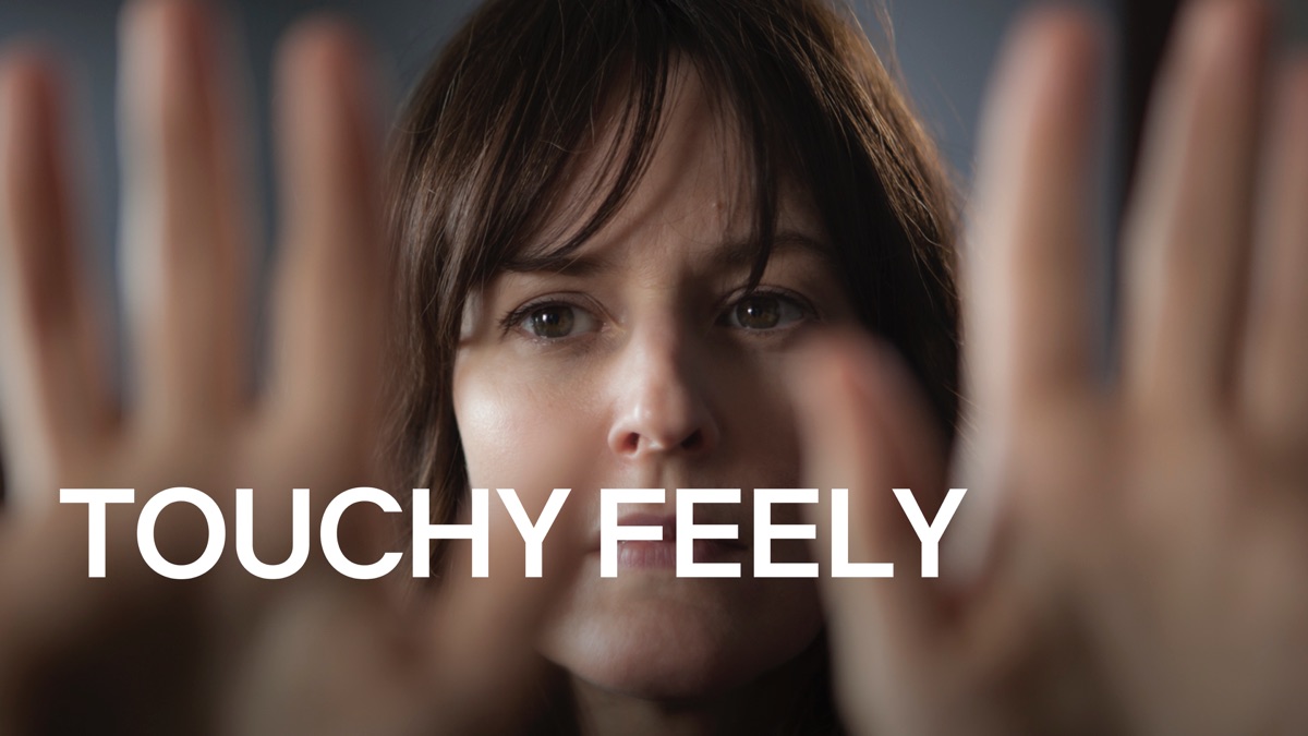 ‎Touchy Feely - Apple TV