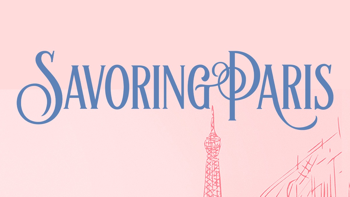 ‎Savoring Paris – Apple TV