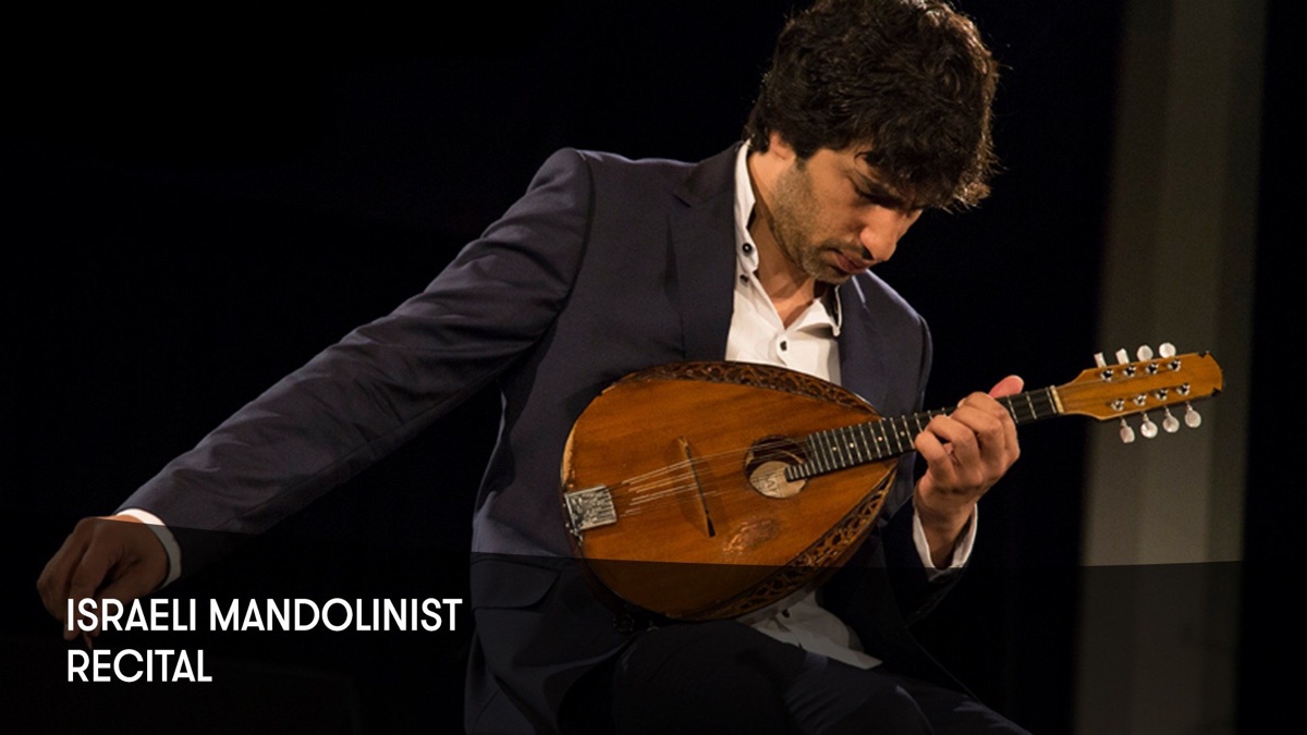 Israeli mandolinist Recital - Apple TV