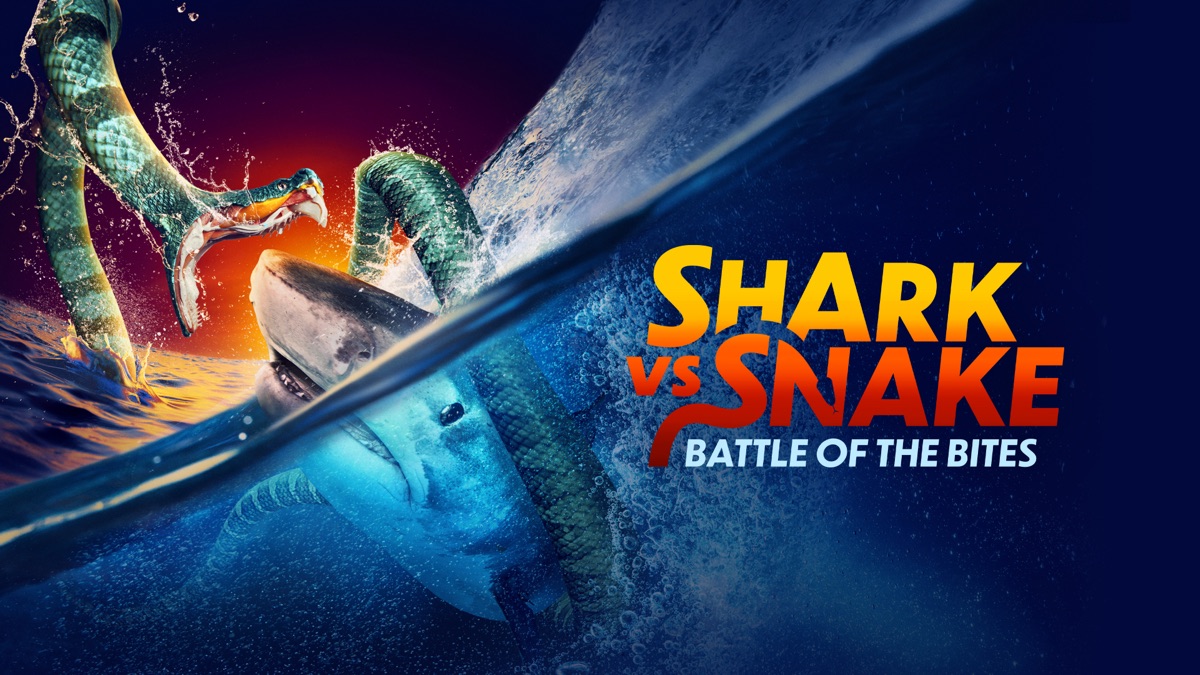 Shark vs. Snake: Battle of the Bites - Shark vs. Snake: Battle of the ...