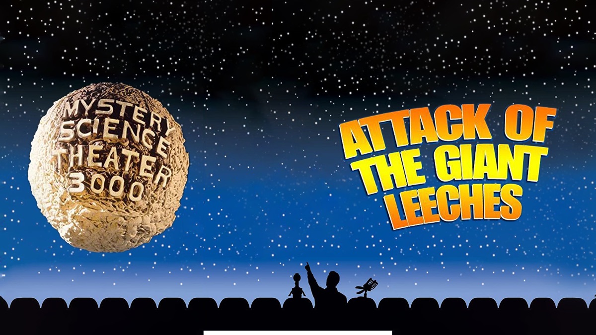 Mystery Science Theater 3000: Attack of the Giant Leeches》- Apple TV
