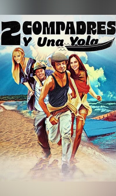 ‎Dos compadres y una yola - Apple TV