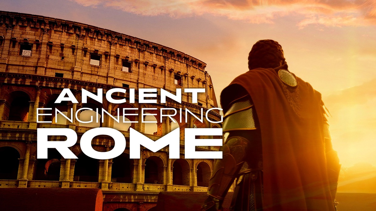 ‎Ancient Engineering: Rome - Apple TV