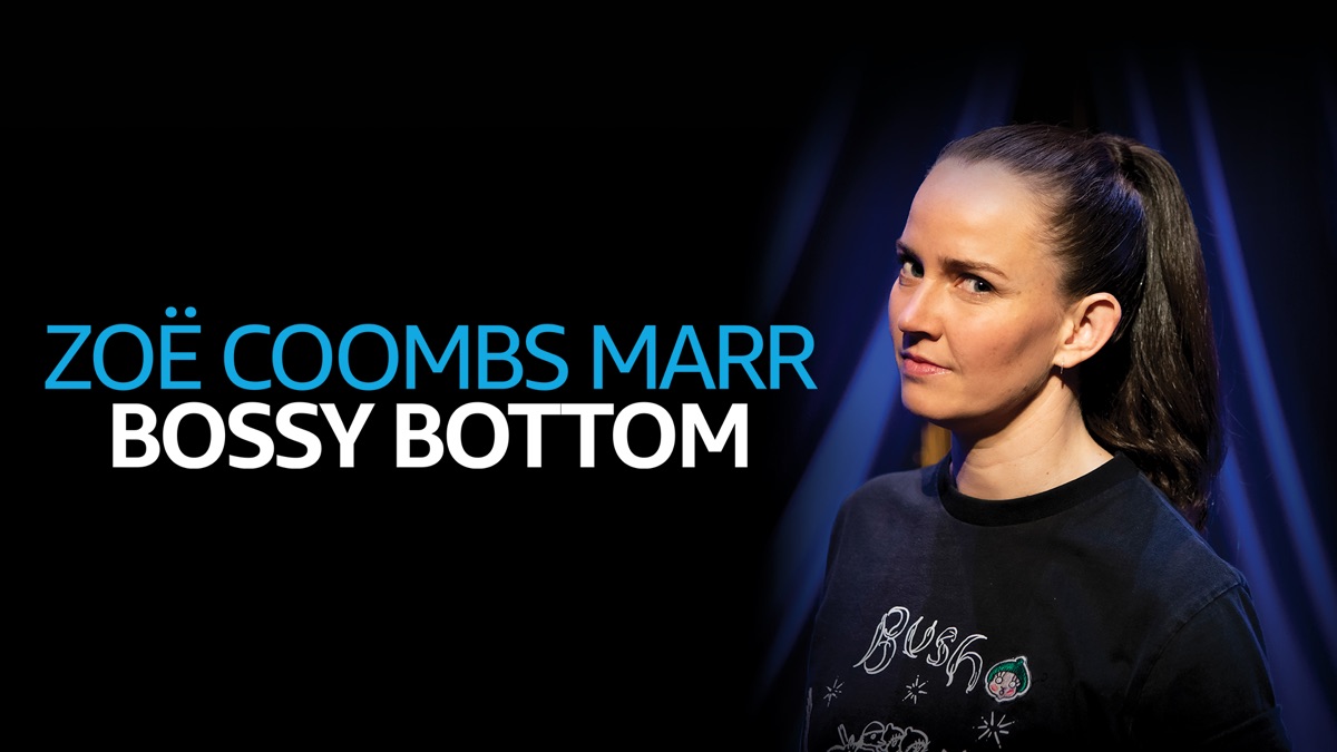 Zoë Coombs Marr: Bossy Bottom - Apple TV (MX)