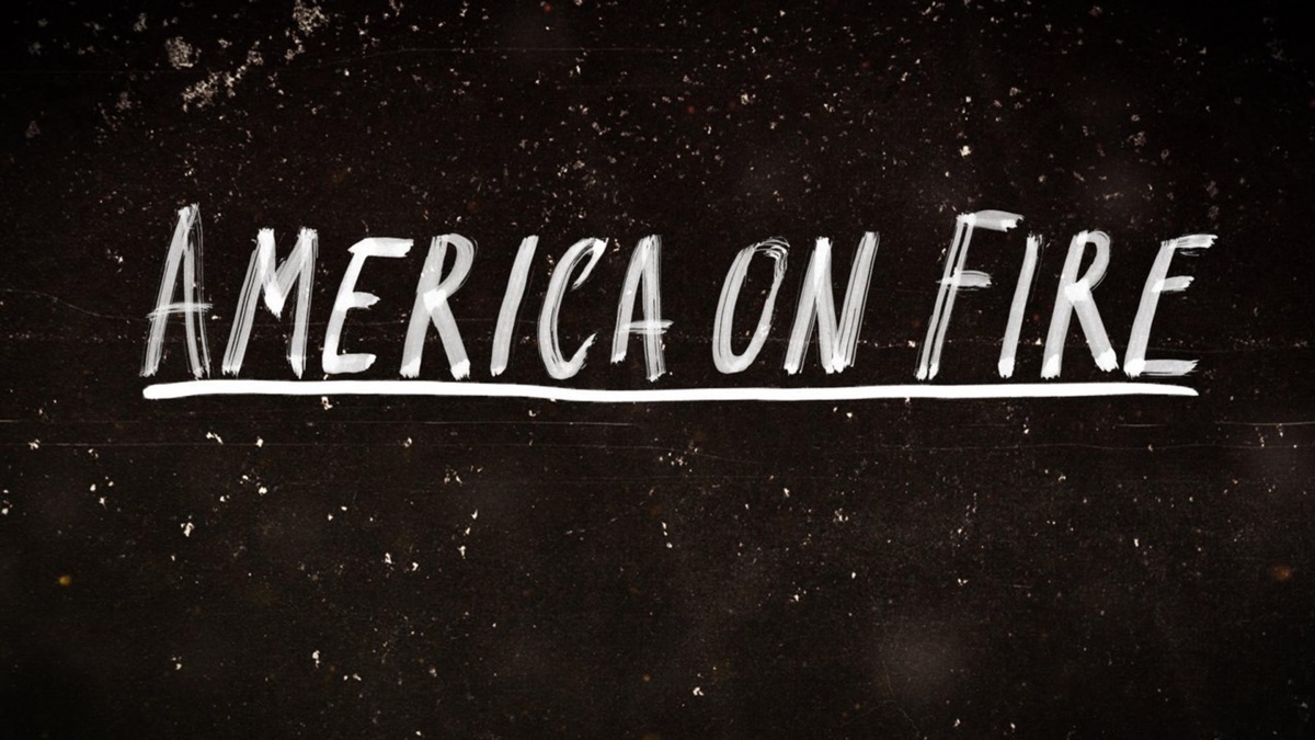 ‎America On Fire - Apple TV