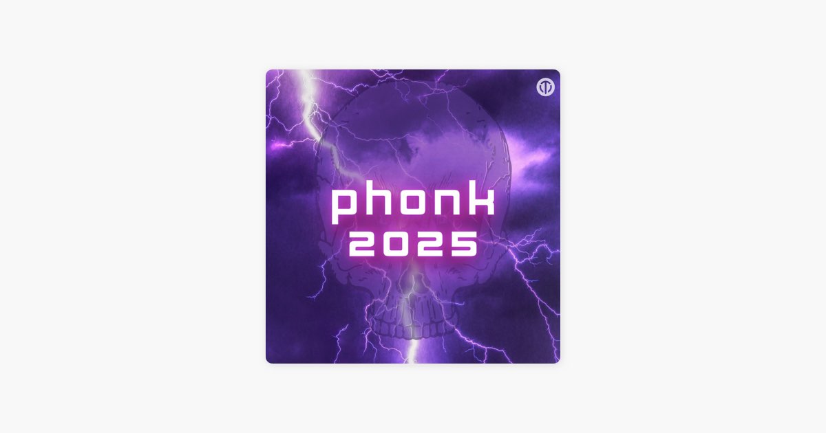 ‎Плейлист «PHONK 2025 🏎️💨🔥» (Topsify Global) — Apple Music