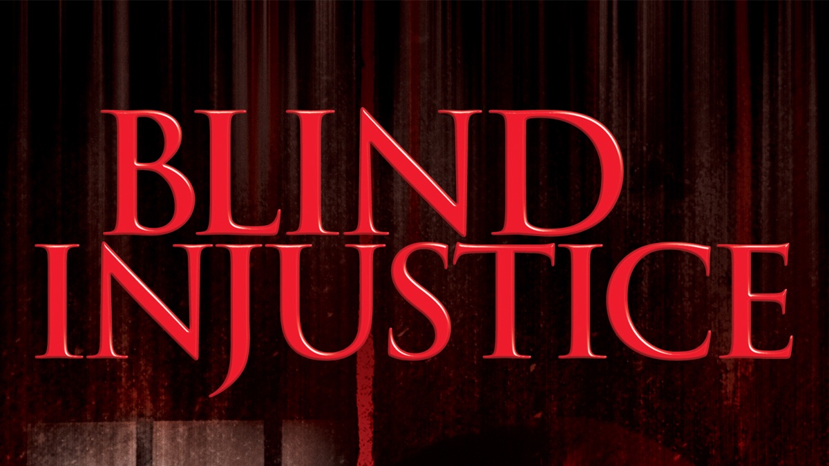 ‎Blind Injustice - Apple TV