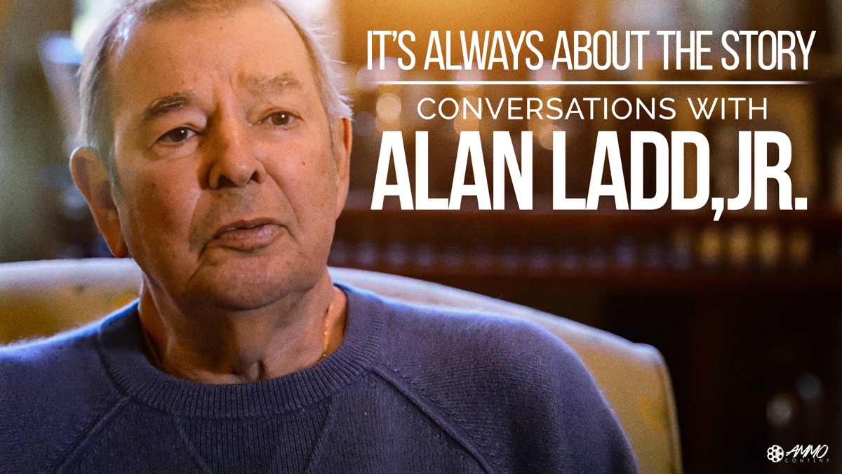 It's Always About the Story: Conversations with Alan Ladd, Jr. - Apple TV