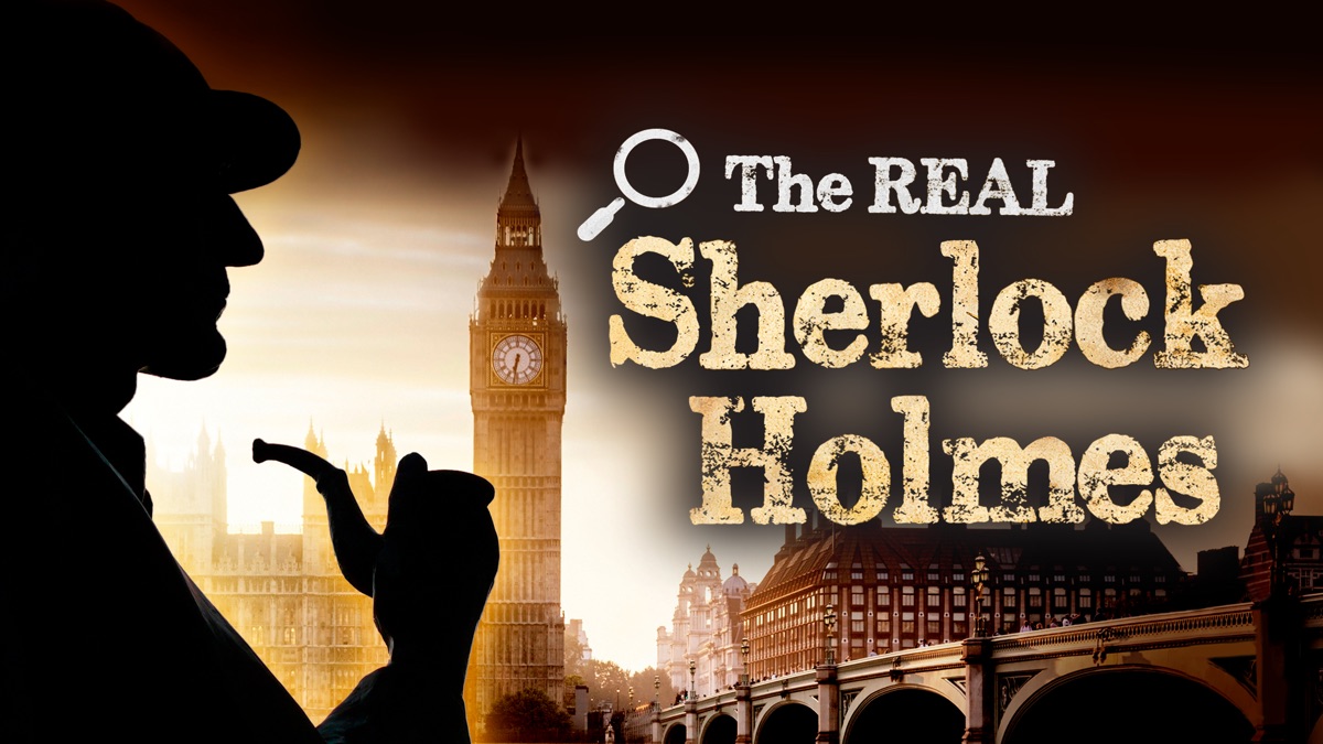 ‎The Real Sherlock Holmes - Apple TV