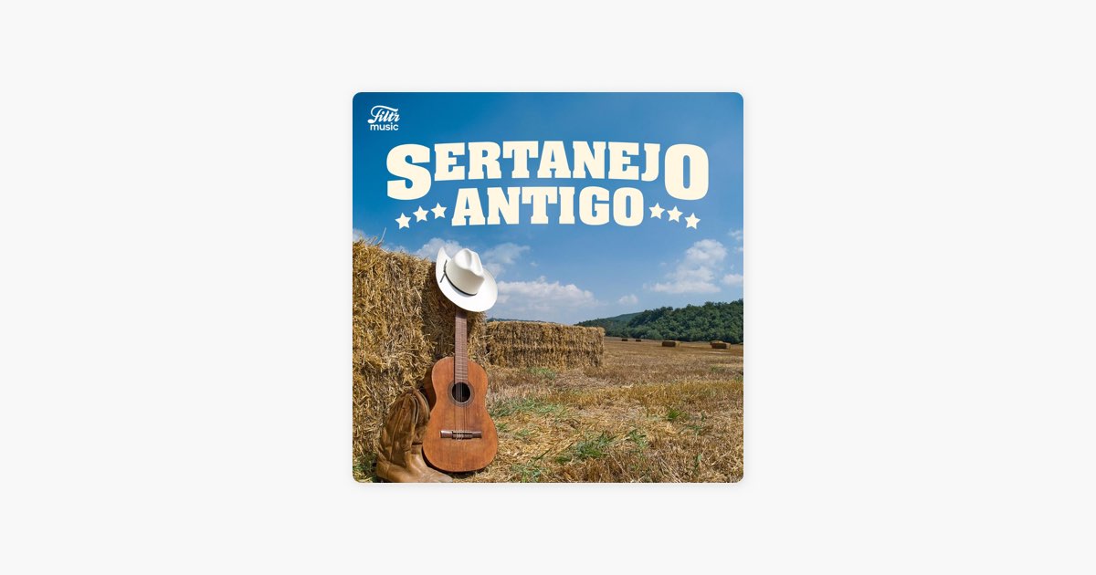 ‎MODÂO SERTANEJO RAIZ - SÓ AS MELHORES 🎵 de Filtr — Apple Music