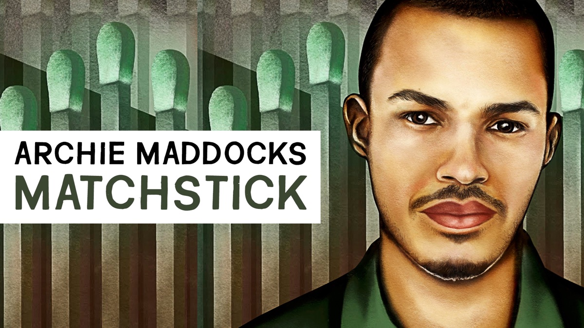 Archie Maddocks: Matchstick | Apple TV