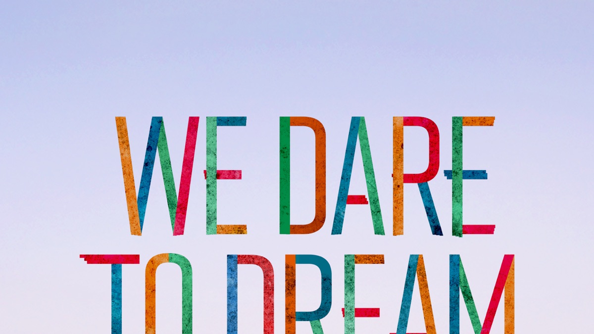 ‎We Dare to Dream - Apple TV