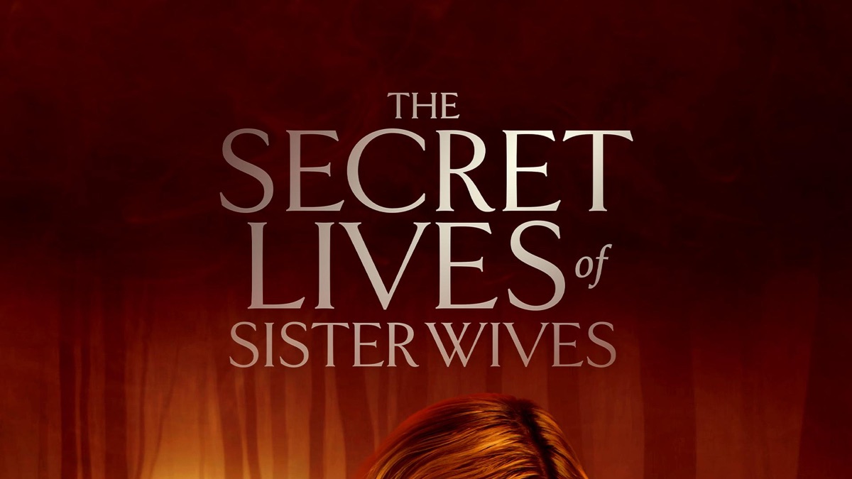 ‎Secret Lives of Sister Wives - Apple TV