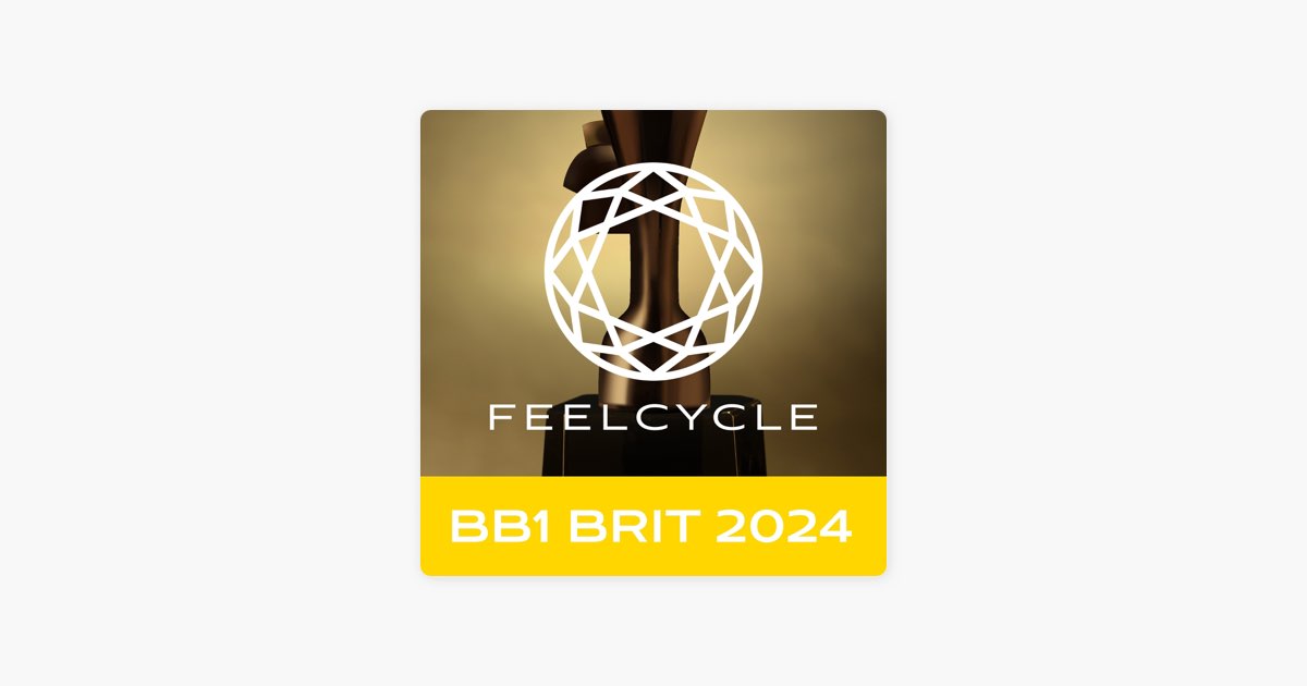 ‎FEELCYCLEのBB1 BRIT 2024 - Apple Music