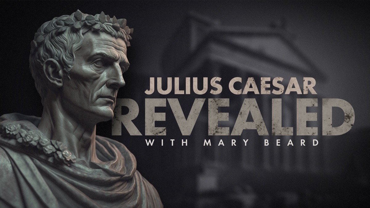 ‎Julius Caesar Revealed with Mary Beard - Apple TV