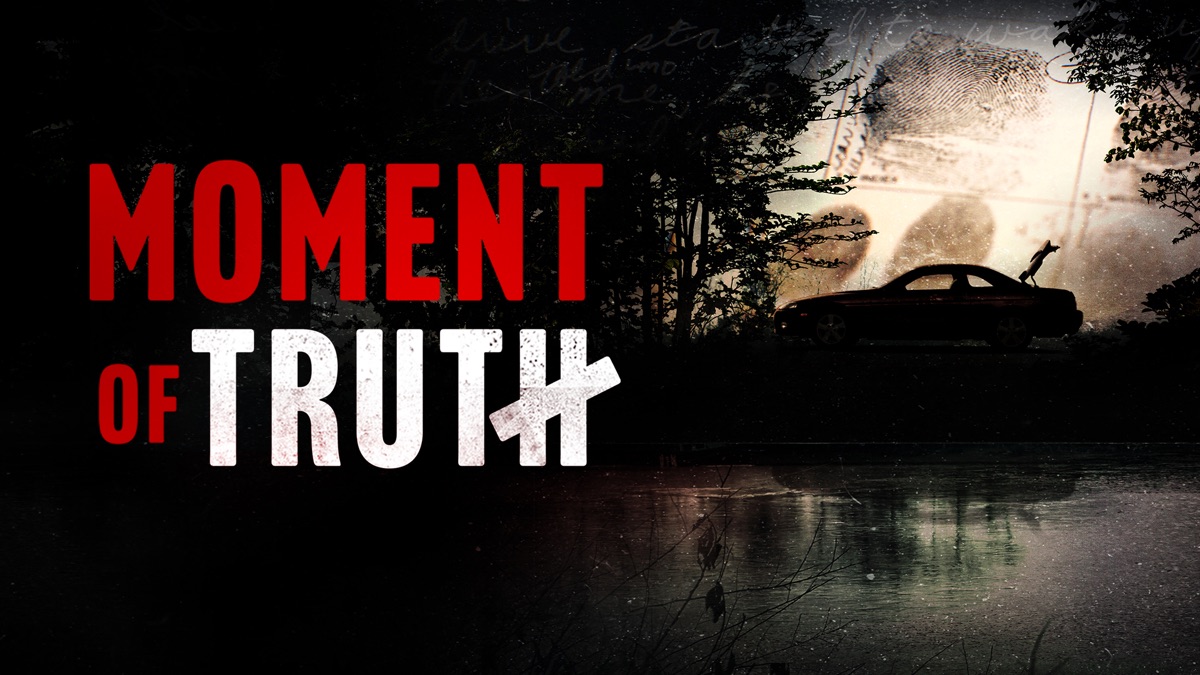 ‎Moment of Truth - Apple TV