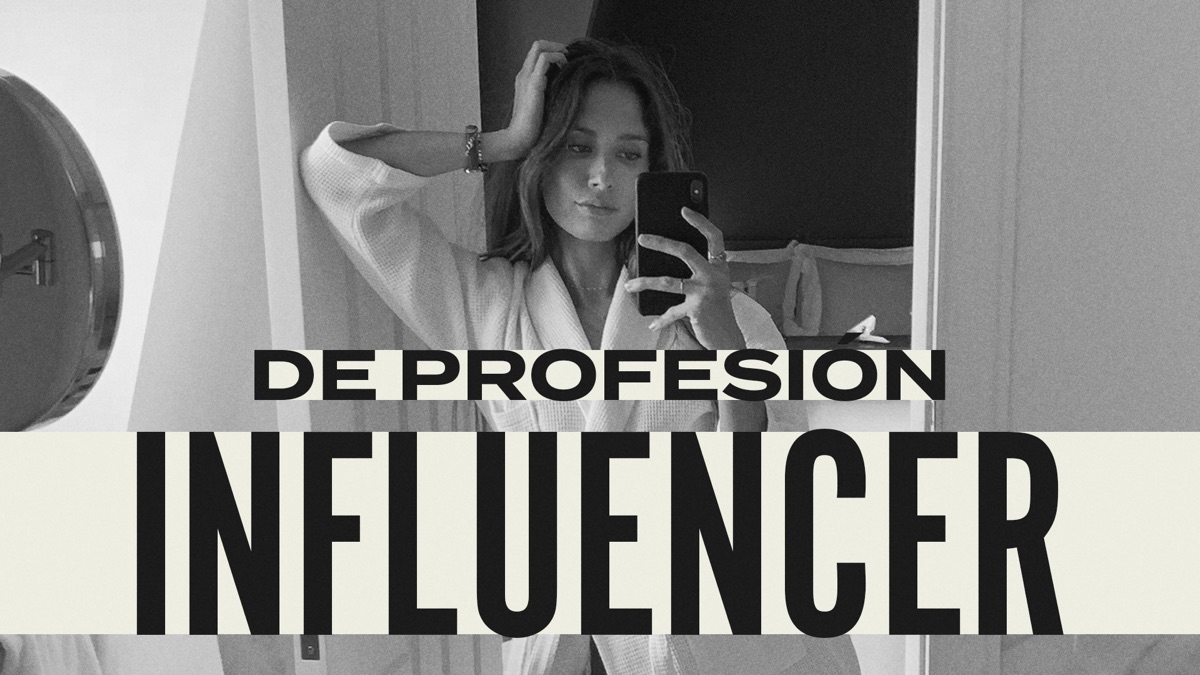De Profesión, Influencer - Apple TV (ES)