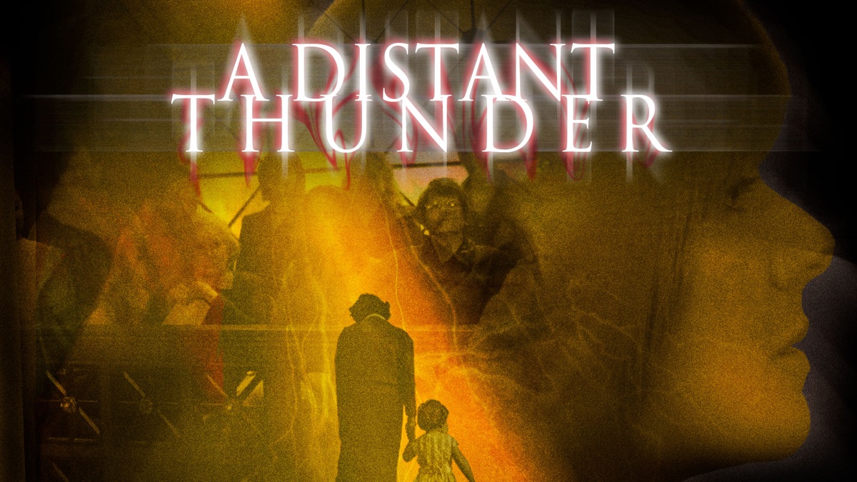A Distant Thunder - Apple TV