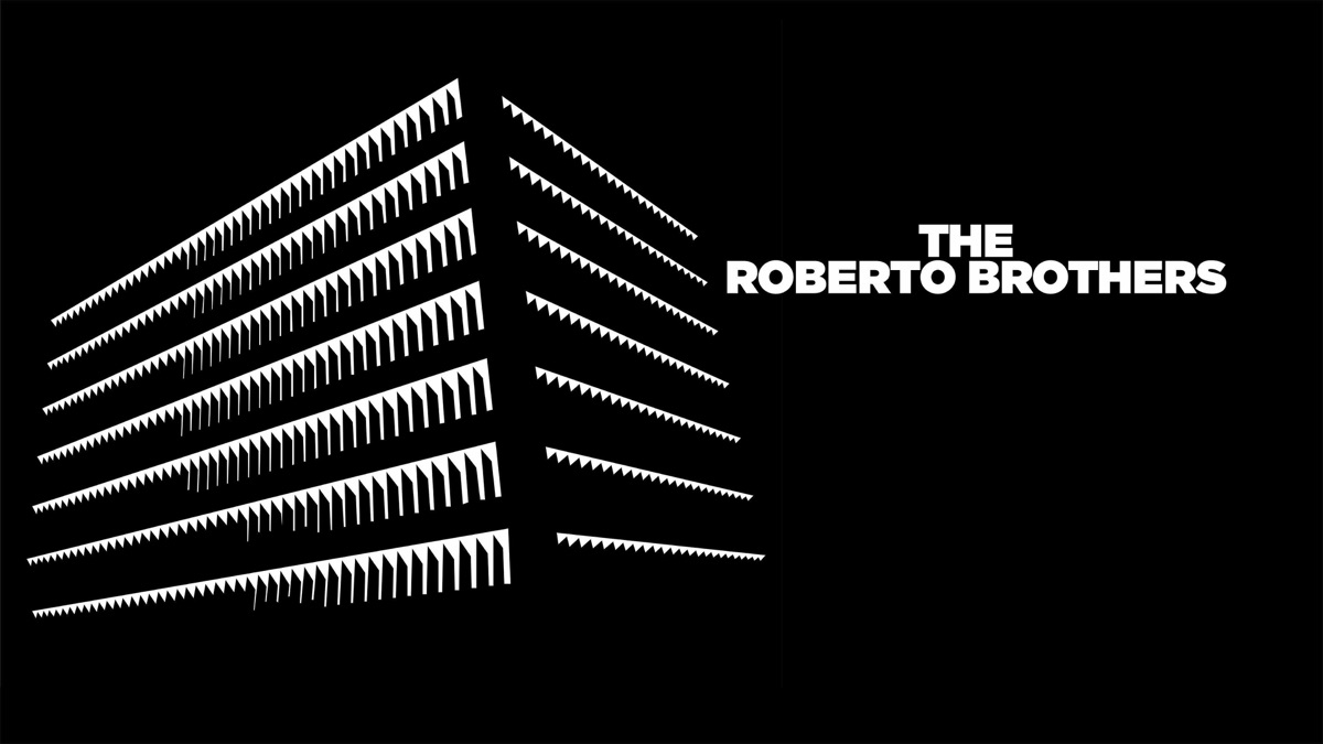 ‎Roberto Brothers - Apple TV