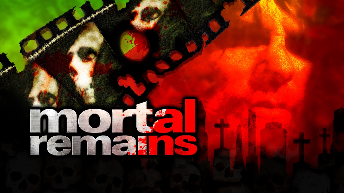 Mortal Remains - Apple TV