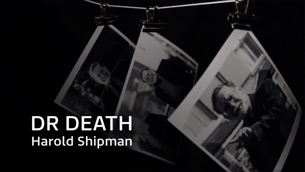 ‎Doctor Death - Harold Shipman - Apple TV