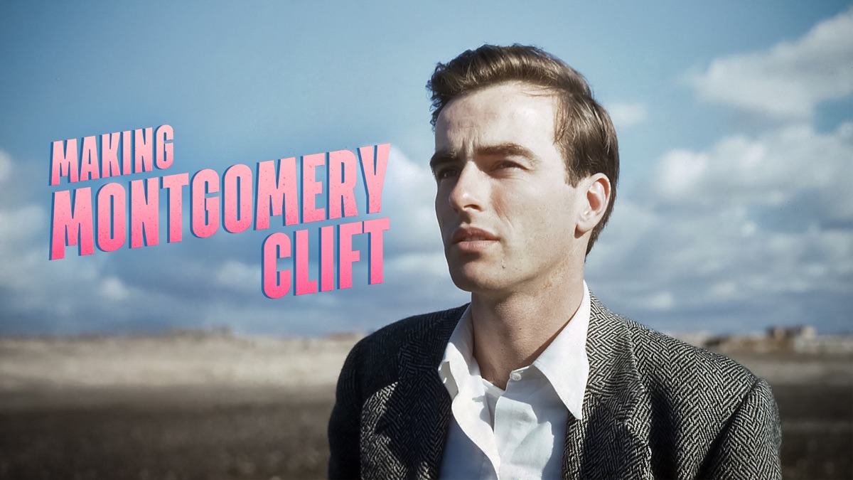 ‎Making Montgomery Clift - Apple TV