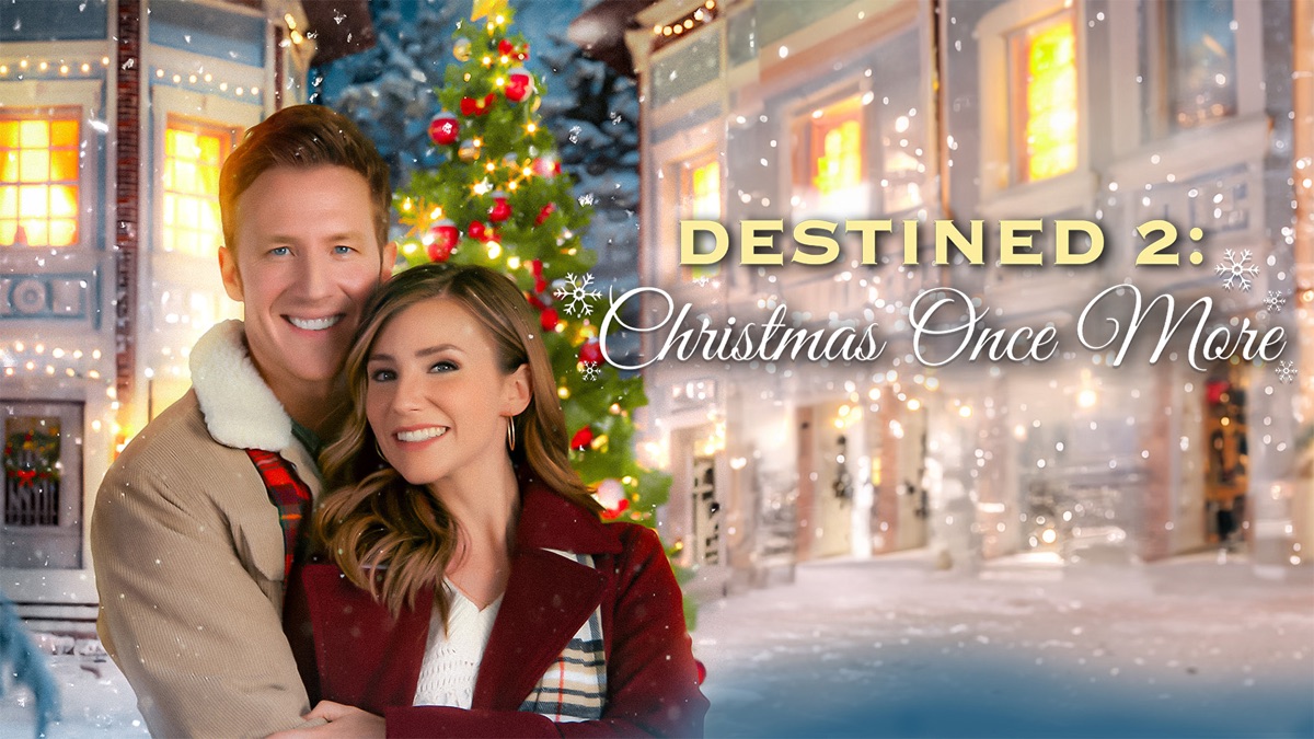 ‎Destined 2: Christmas Once More - Apple TV
