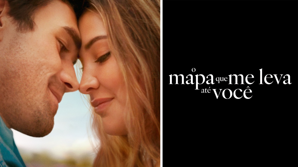 ‎O Mapa Que Me Leva Até Você - Apple TV