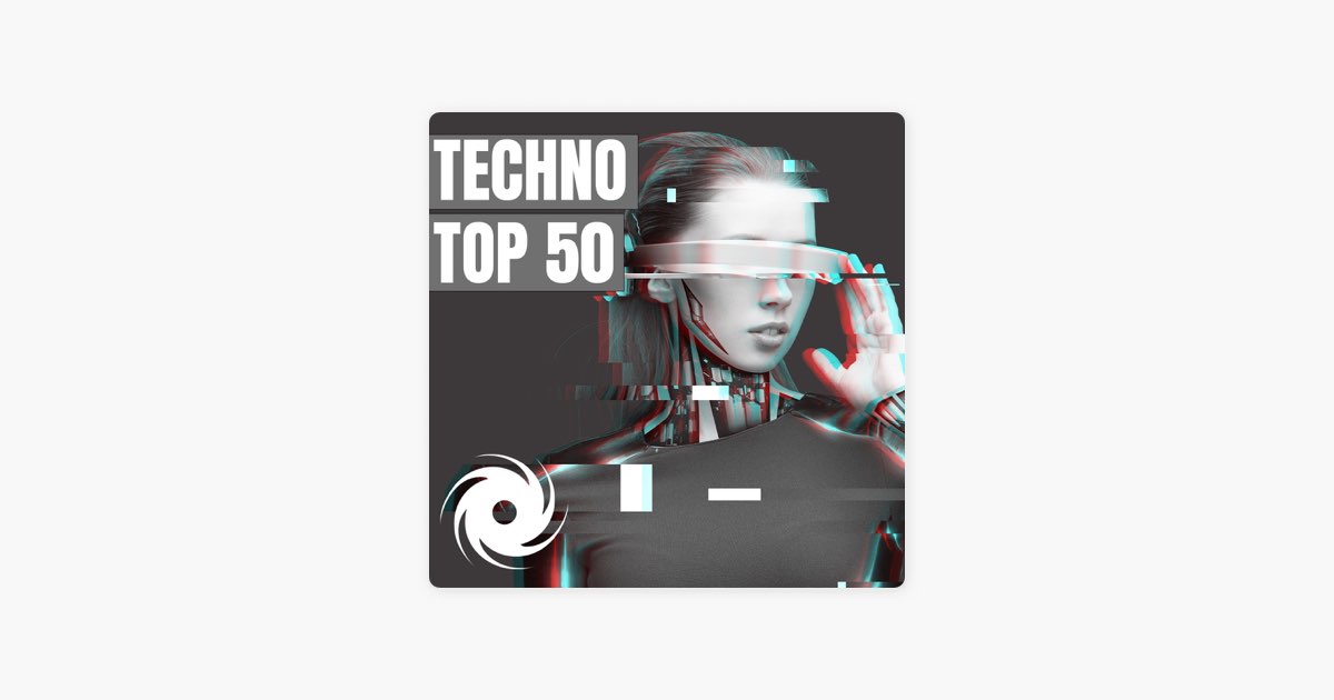 ‎Techno Music 2026 - New Techno Music - Techno Top 50 by Black Hole ...