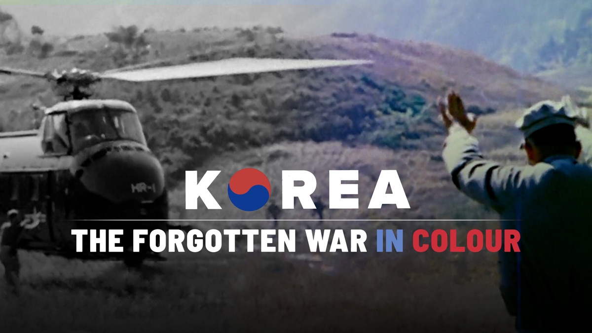 Korea: The Forgotten War in Colour - Apple TV (UK)