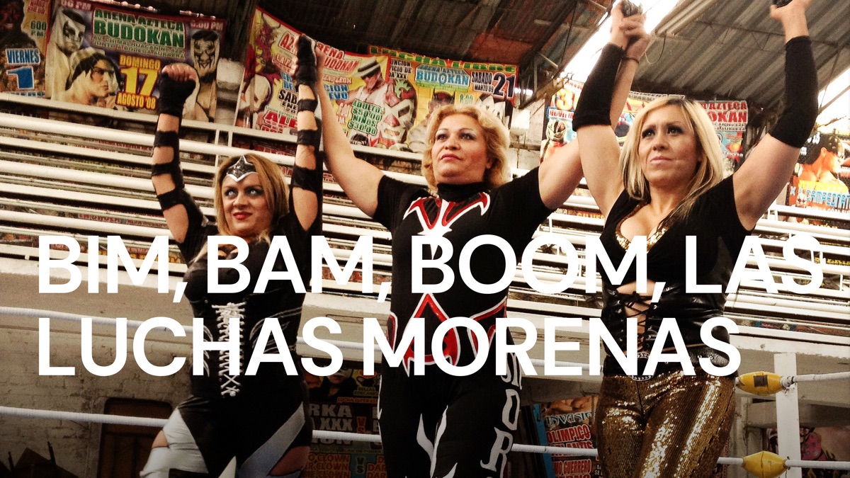 ‎Bim, Bam, Boom, Las Luchas Morenas - Apple TV
