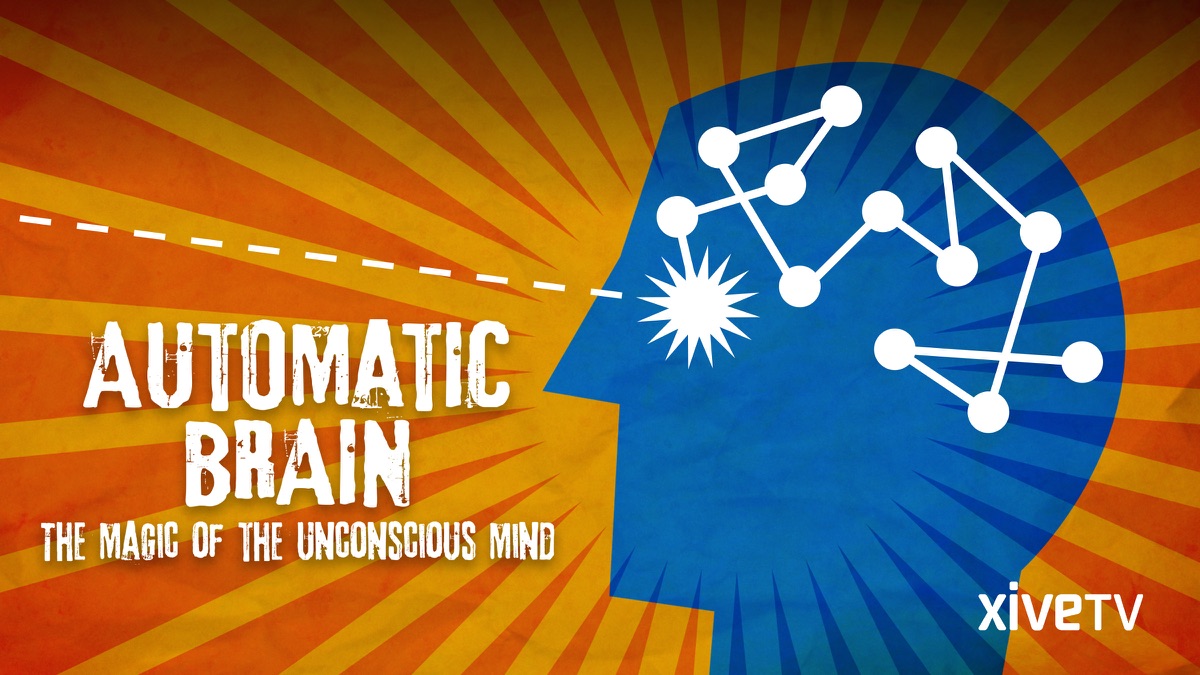 Automatic Brain: The Magic of the Unconscious Mind - Apple TV