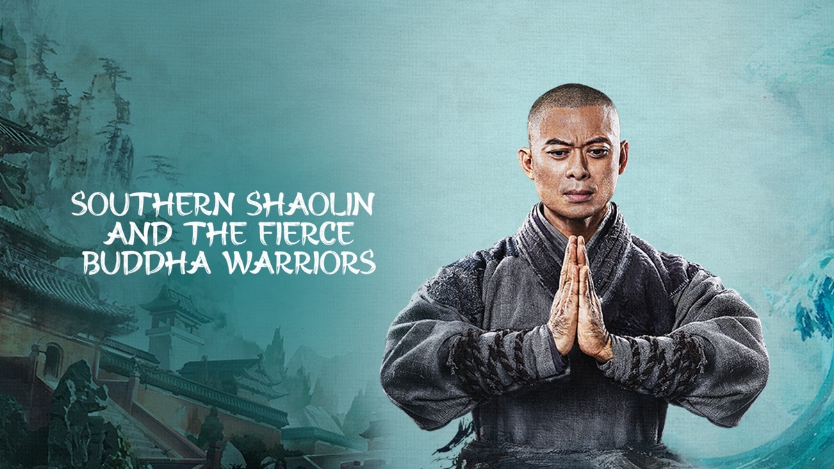 ‎Southern Shaolin And The Fierce Buddha Warriors - Apple TV