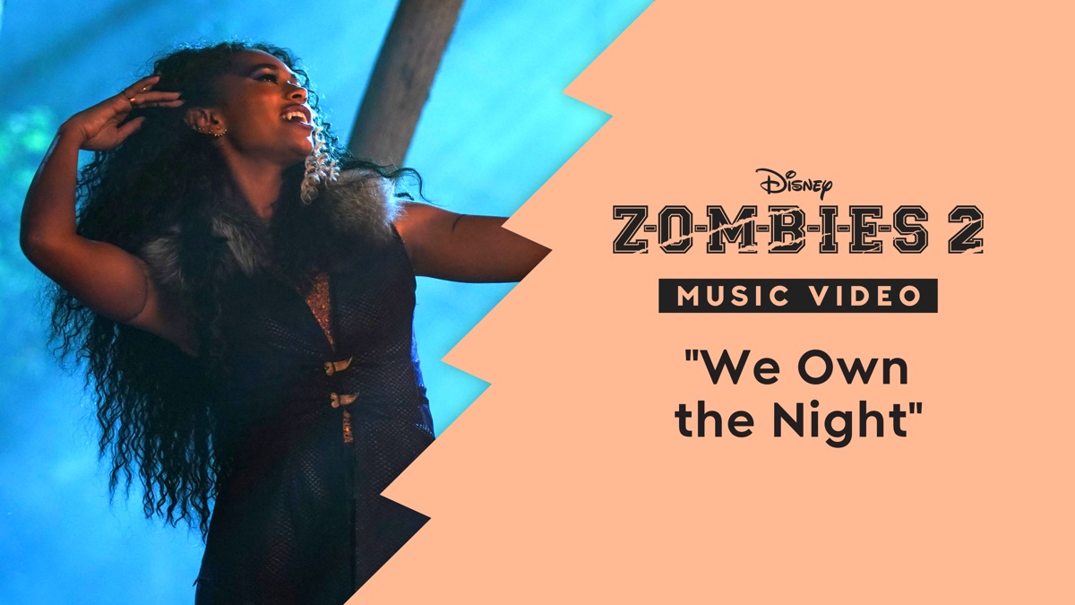 We Own the Night" | ZOMBIES 2 Music Video - Apple TV