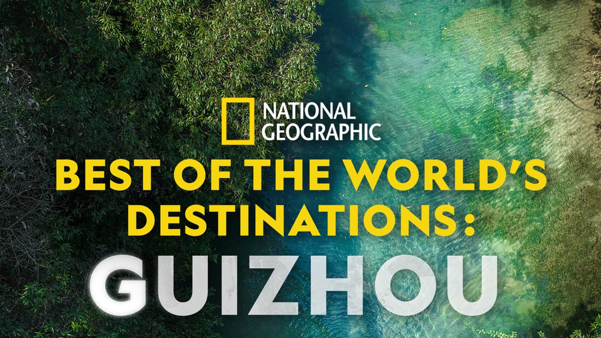 ‎Best of the World's Destinations: Guizhou - Apple TV