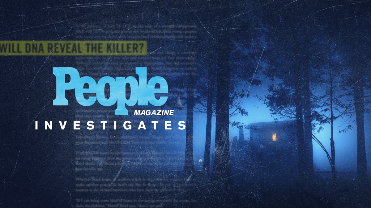 ‎People Magazine Investigates - Apple TV