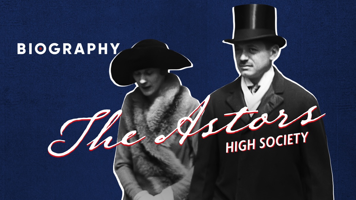 ‏The Astors: High Society - Apple TV