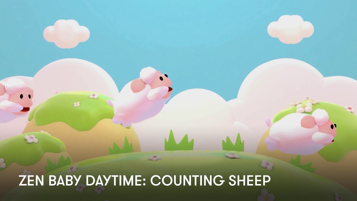 ‎Zen Baby Daytime: Counting Sheep - Apple TV