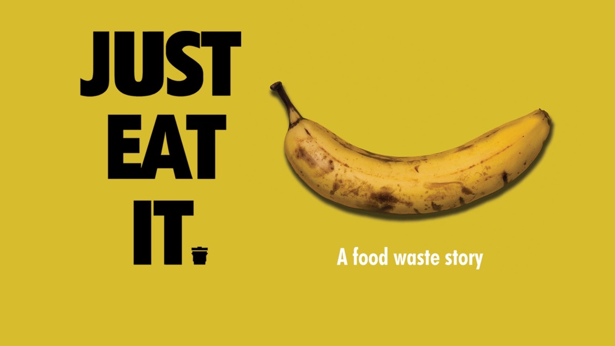 ‎Just Eat It: A Food Waste Story - Apple TV