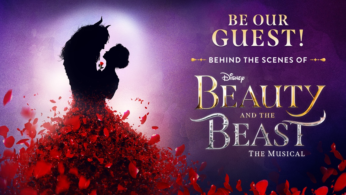 ‎Be Our Guest! Behind the Scenes of Beauty and the Beast the Musical ...