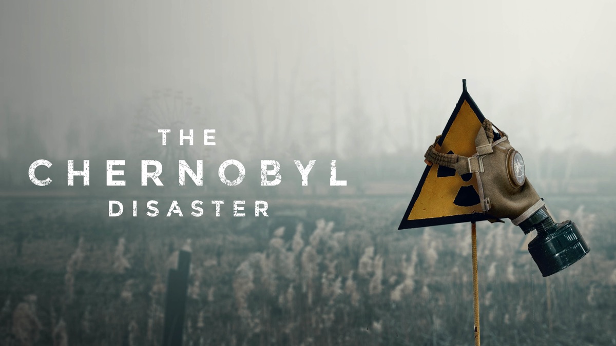 ‎The Chernobyl Disaster - Apple TV