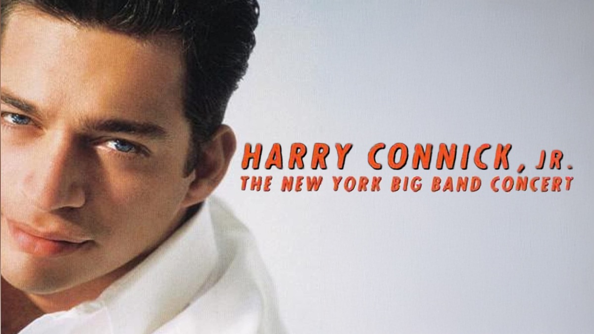 ‎Harry Connick, Jr.: The New York Big Band Concert - Apple TV